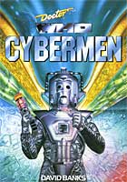 History of the Cybermen - The Cybermen - The Doctor Who Site